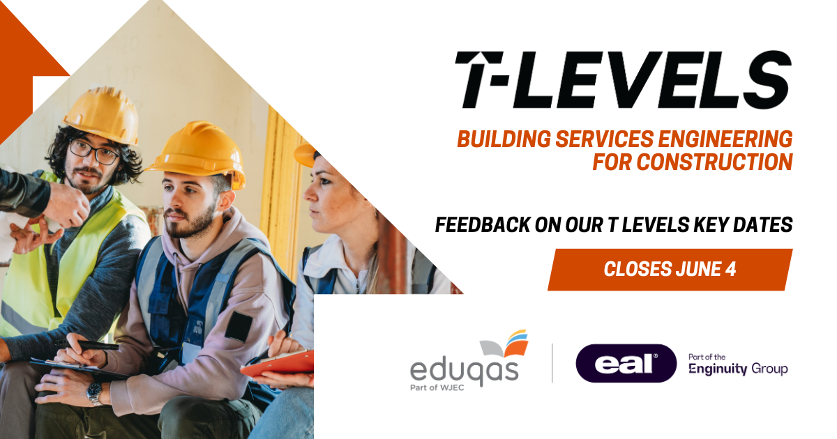 Have your say – feedback on our T Levels key dates